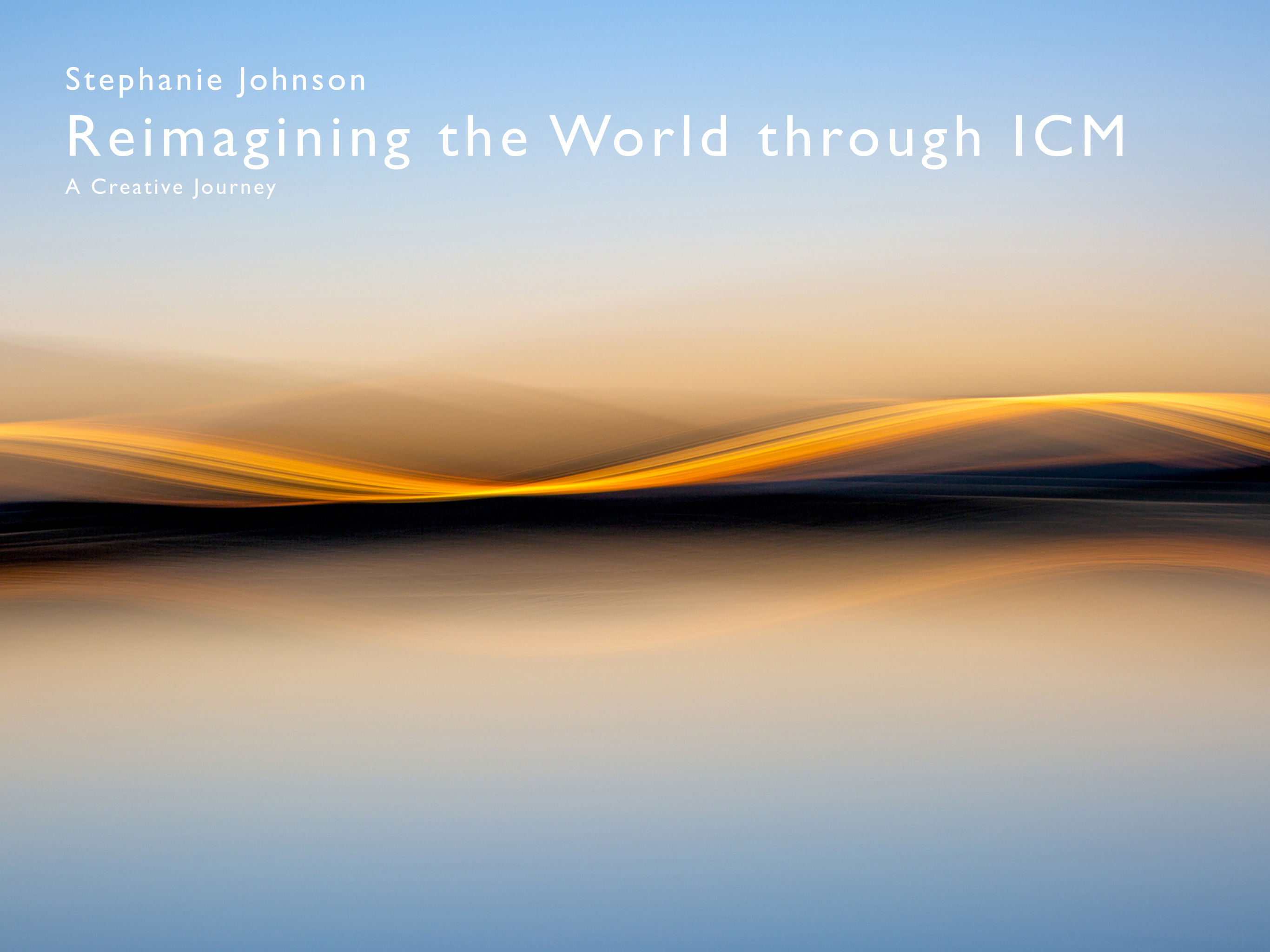 Reimagining the World through ICM by Stephanie Johnson - Nature Vision ...